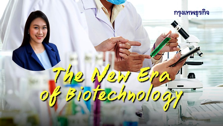The New Era of Biotechnology