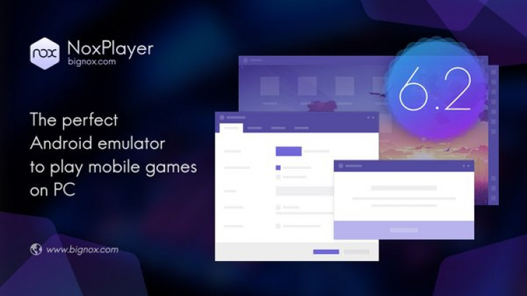 NoxPlayer ปล่อยเวอร์ชั่น 6.2 มาพร้อมประสิทธิภาพ