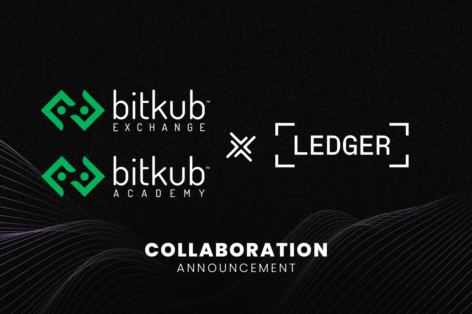 Bitkub Exchange และ Bitkub Academy ประกาศความร่วมมือกับ Ledger